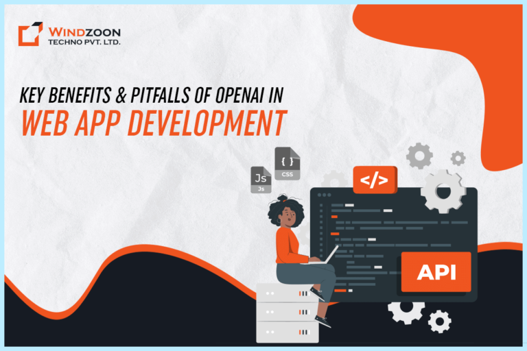 OpenAI in Web App Development: 8 Benefits & Drawbacks to Know