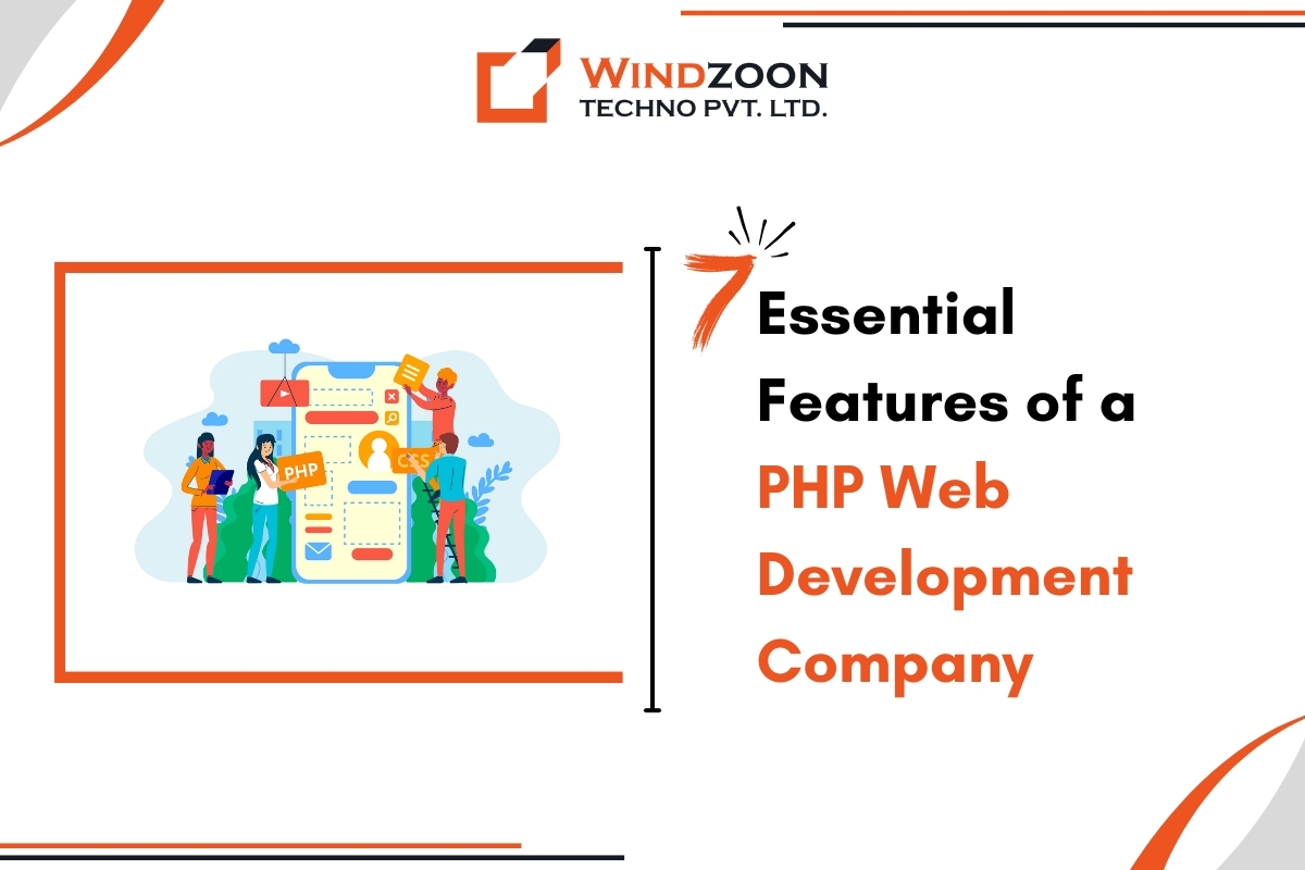 7 Essential Features of a PHP Web Development Company